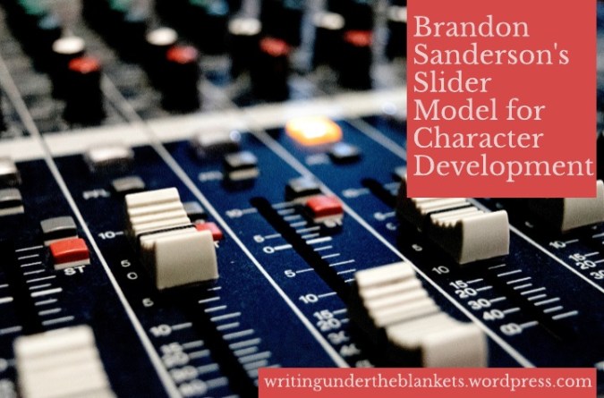 Brandon Sanderson’s Slider Model for Character Development | Jordan ...